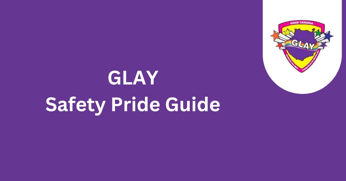 Safety Pride Guide May - GLAY Maspalomas